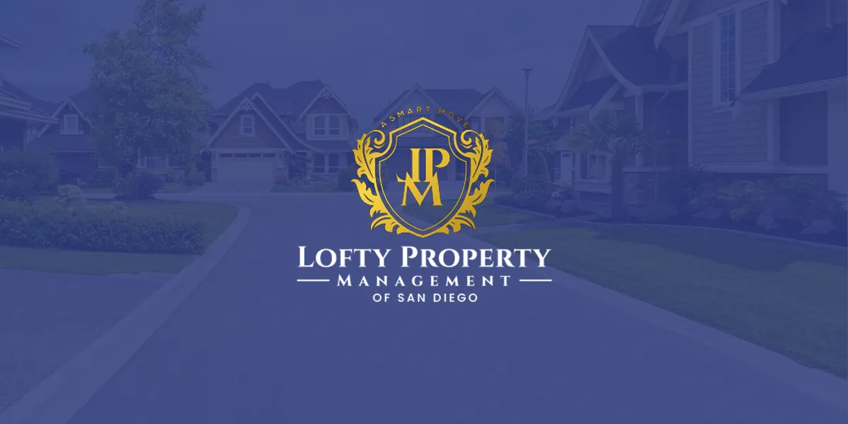 La Mesa Property Management Company | Lofty Property Management